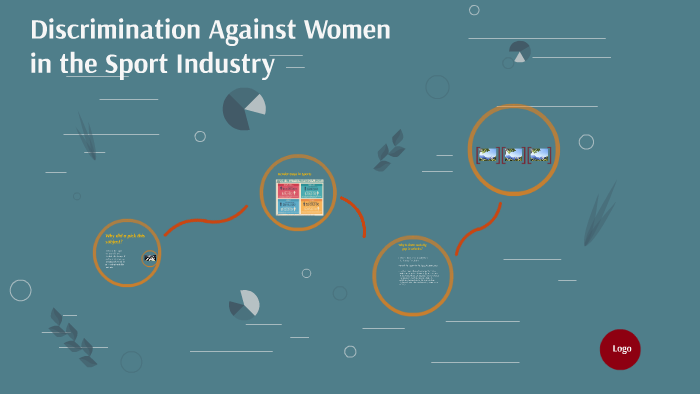 Discrimination Against Women in the Sport Industry by Myka Johnson on Prezi