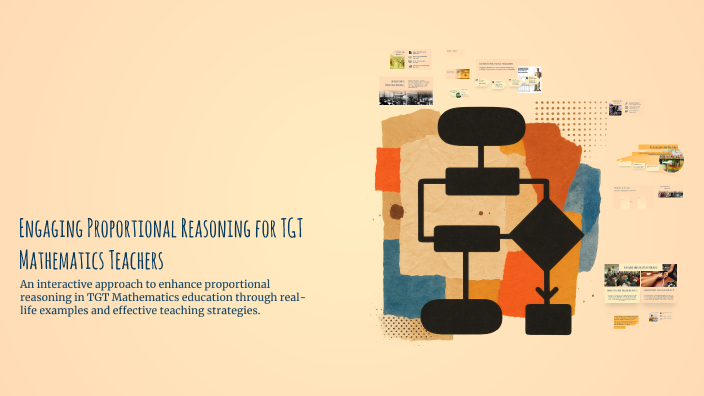 Engaging Proportional Reasoning for TGT Mathematics Teachers by himani ...