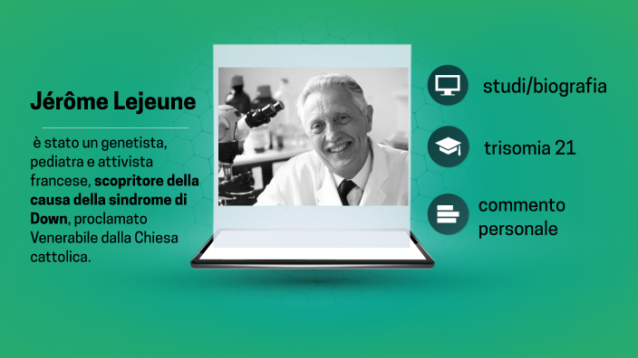 Jérôme Lejeune by elisa delprete on Prezi