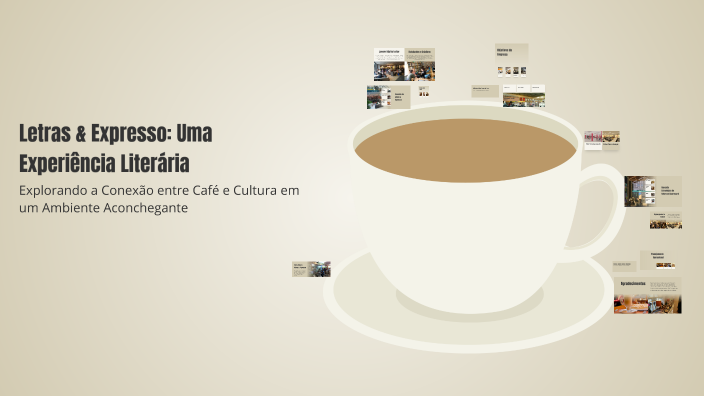 Letras & Expresso: Uma Experiência Literária by Giulia Milene on Prezi