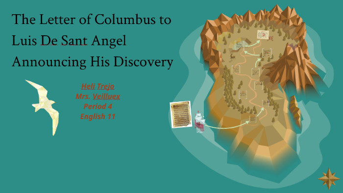The Letter of Columbus to Luis De Sant Angel Announcing His by Heli ...