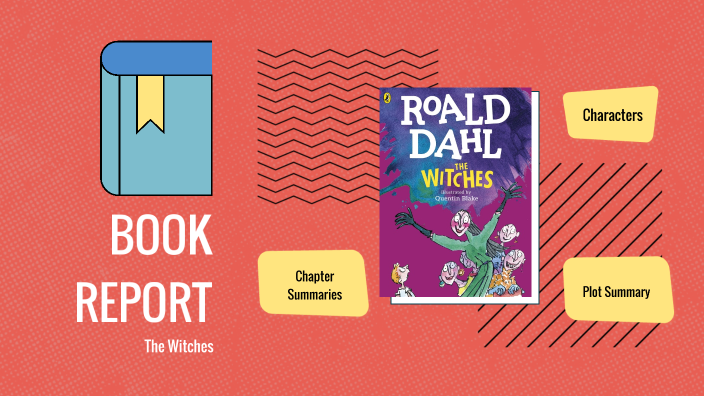 Book Report : The Witches by Nikhil Randev on Prezi