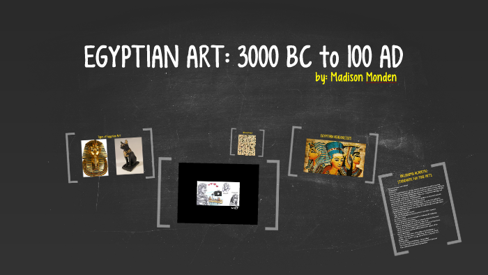 EGYPTIAN ART: 3000 BC to 100 AD by on Prezi