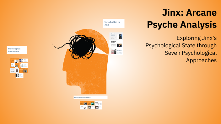 Jinx: Arcane Psyche Analysis by bee wilcox on Prezi