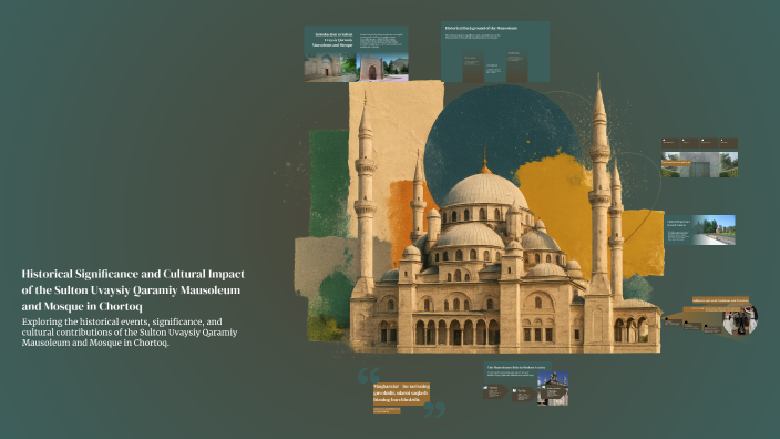Historical Significance and Cultural Impact of the Sulton Uvaysiy ...