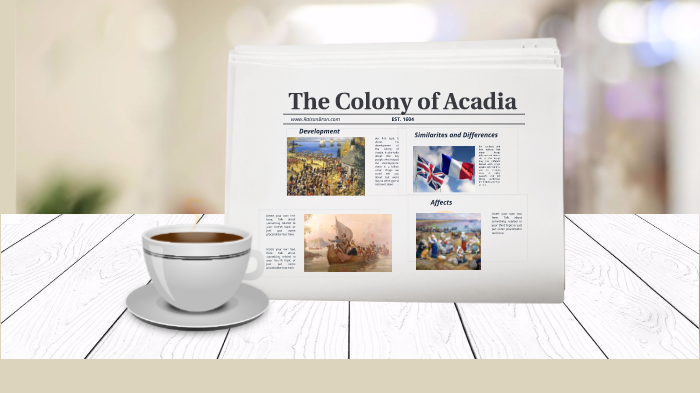 Colony of Acadia by john doe on Prezi