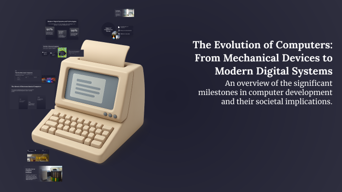The Evolution of Computers: From Mechanical Devices to Modern Digital ...