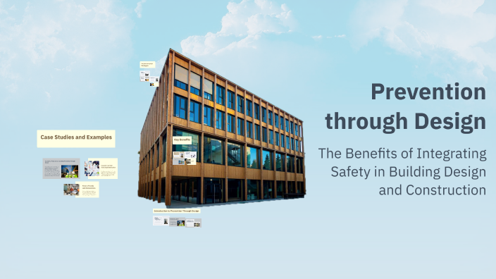Prevention through Design by Justin Miller on Prezi