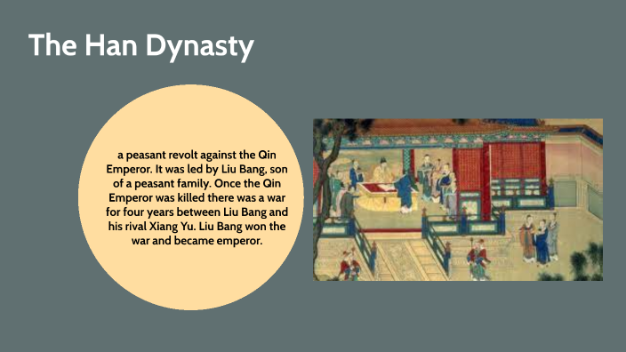 The Han Dynasty by Austin Claude Calderon on Prezi