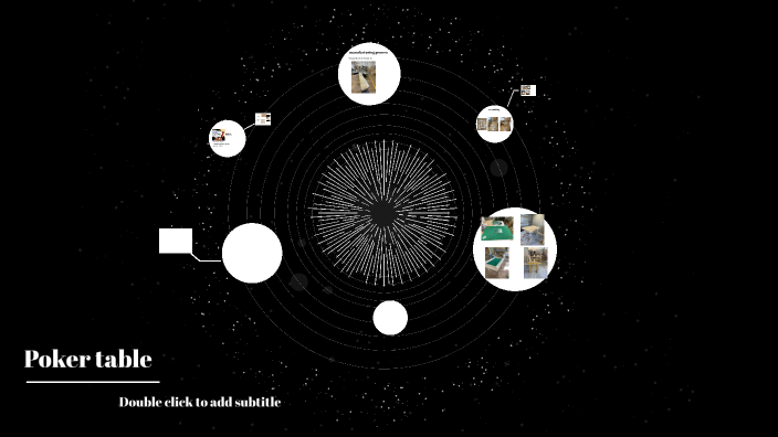 Poker table by Matic Virant on Prezi