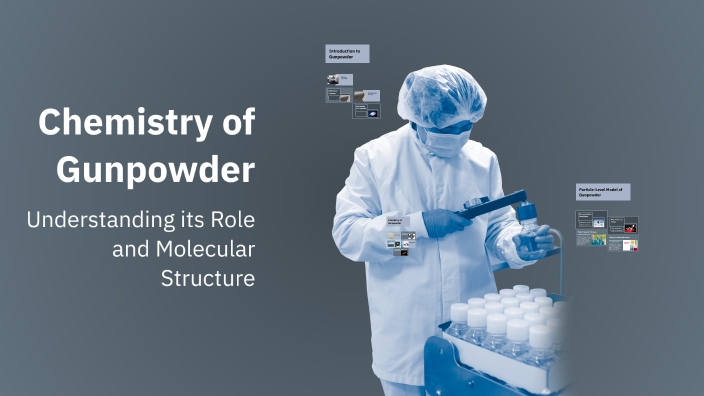 Chemistry of Gunpowder by d d on Prezi