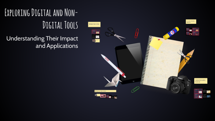 Exploring Digital and Non-Digital Tools by Tresia Haludilu on Prezi