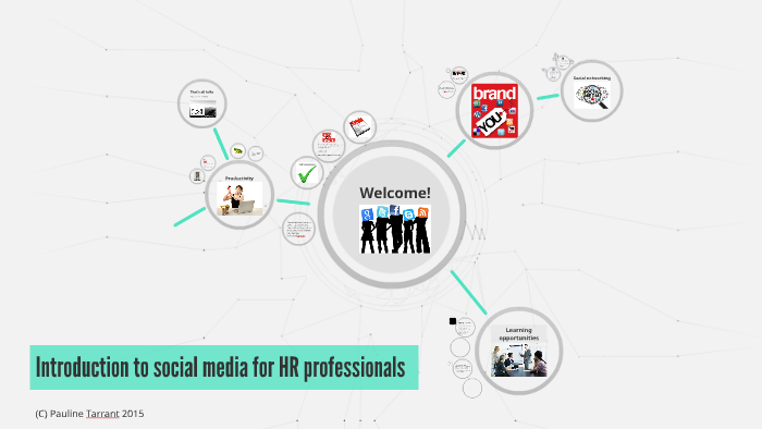 Introduction to social media for HR professionals by on Prezi