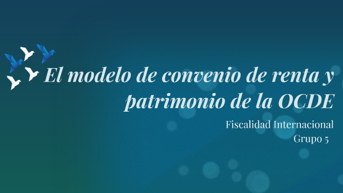 El modelo de convenio de renta y patrimonio de la OCDE by reda ...