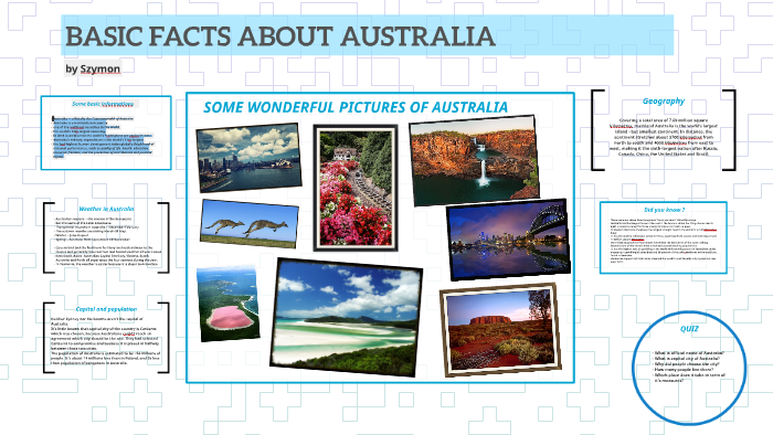 BASIC FACTS ABOUT AUSTRALIA by szymon milewski on Prezi