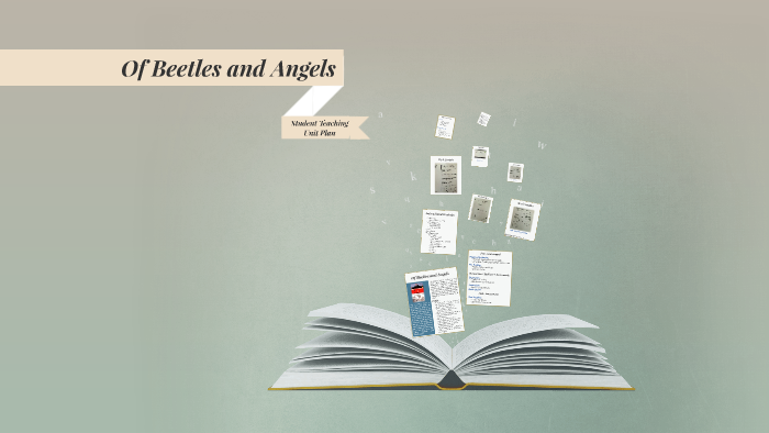 Of Beetles and Angels by Caitlin Bowlds on Prezi