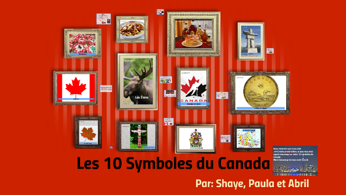 Les 10 Symboles du Canada by SAP Sap on Prezi