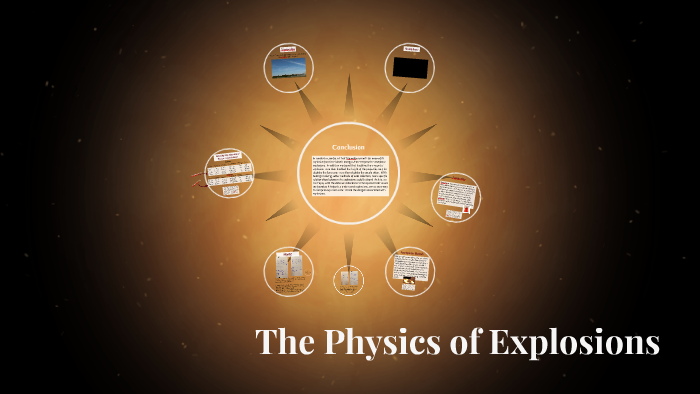 The Physics of Explosions by Josh Mowchenko on Prezi Next