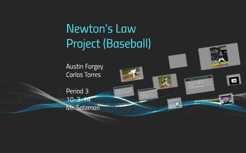 Newton's Law Project by Austin Forgey