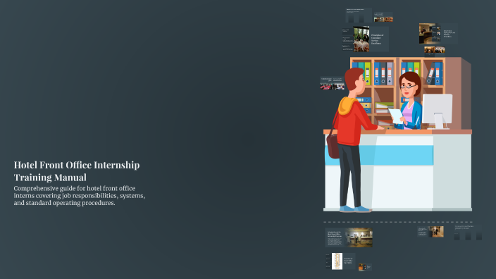 Hotel Front Office Internship Training Manual by Leticia Talavat on Prezi