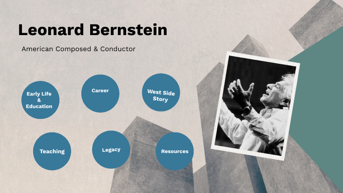 Leonard Bernstein | American Composer & Conductor by Ethan Navarrete on ...