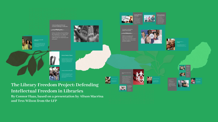 Defending Intellectual Freedom in Libraries by Connor Haas on Prezi