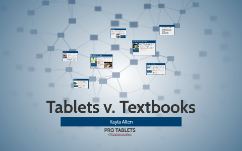 Tablets v. Textbooks by Kayla Allen