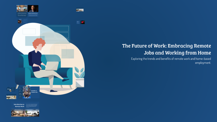 The Future of Work: Embracing Remote Jobs and Working from Home by ...