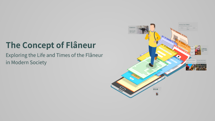 The Concept of Flâneur by md241189 ﾖｼｵｶ ﾕｳｶ on Prezi