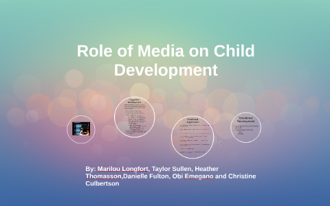 Role of Media on Child Development by Danielle f on Prezi