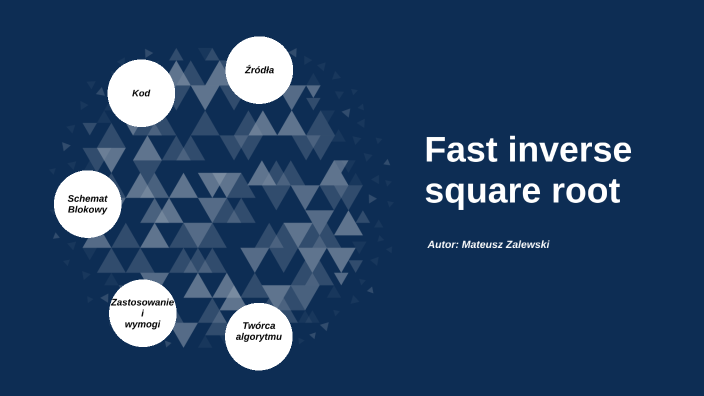 Fast inverse square root by Mateusz Zalewski on Prezi