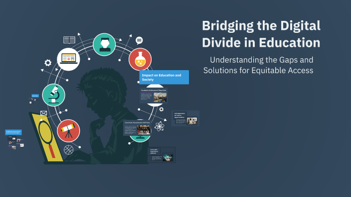 Bridging the Digital Divide in Education by Miguel Navarro on Prezi