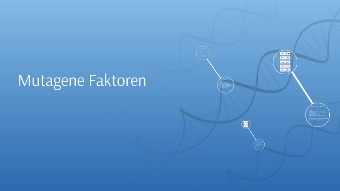 Mutagene Faktoren by Lumi Machul on Prezi