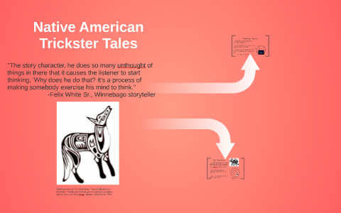 Native American Trickster Tales by Christie Sh on Prezi