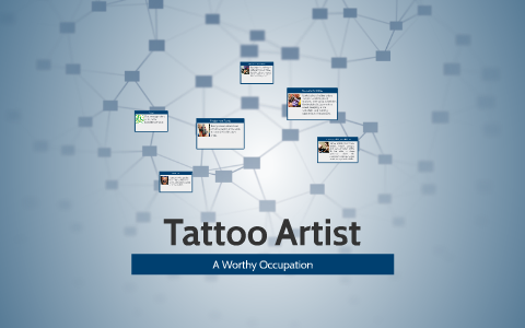 Tattoo Artist by Andrew Kight on Prezi