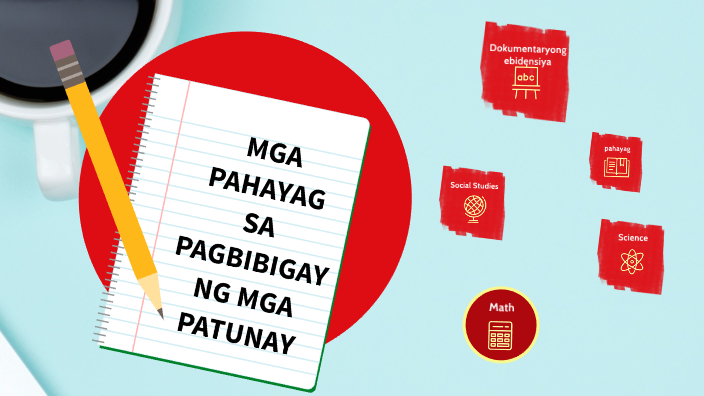 Mga Pahayag sa Pagbibigay ng mga Patunay by Ma. Cindy Susette Peñafiel ...