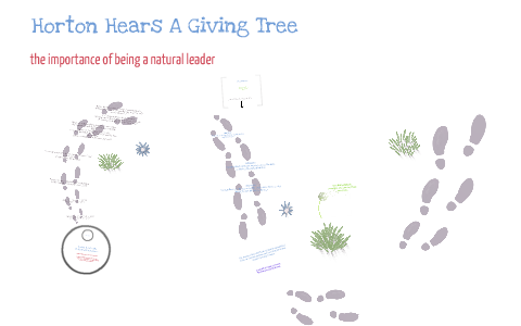 Horton, Giving Tree by Jake Zalac on Prezi