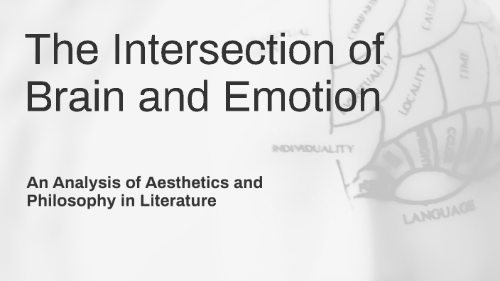 Exploring the Intersection of Brain and Emotion by ペッパー チリ on Prezi