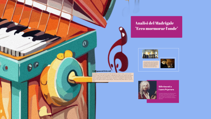 Il Madrigale by IRENE CASARINI on Prezi