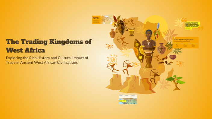 The Trading Kingdoms of West Africa by khaled walid on Prezi