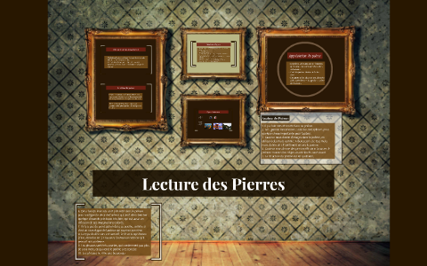 Lecture des Pierres by Pierce Cullen on Prezi