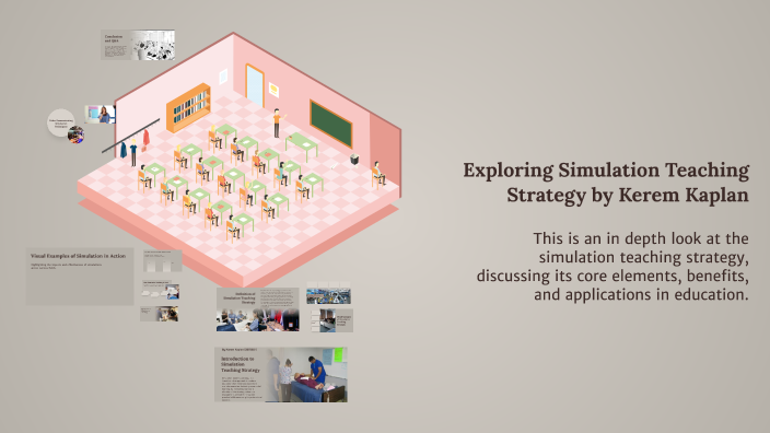 Exploring Simulation Teaching Strategy by Kerem Kaplan on Prezi