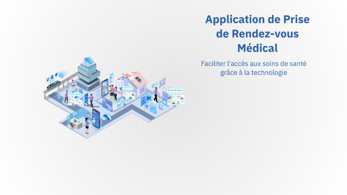 Application de Prise de Rendez-vous Médical by Imane lounes on Prezi