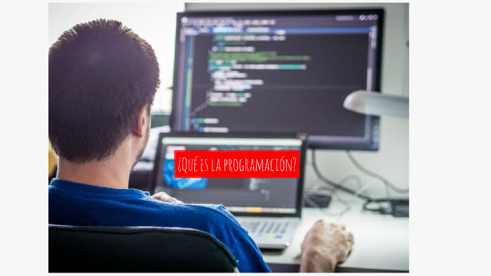 ¿Qué es la programación? by Josue Jauregui on Prezi
