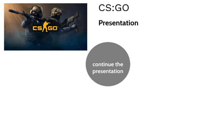 CS:GO by davidov_mark on Prezi