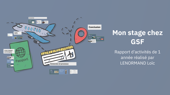 Mon stage chez GSF by loic LENORMAND on Prezi