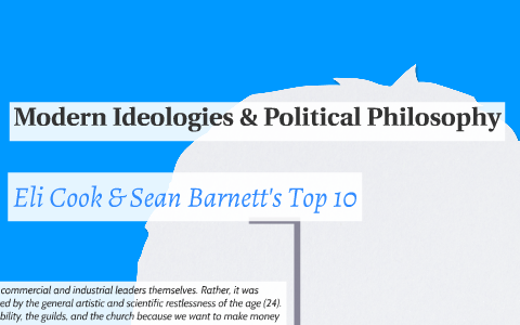 Modern Ideologies & Political Philosophy by sean barnett on Prezi