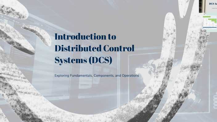 Introduction to Distributed Control Systems (DCS) by Afian Arya Pambudi on Prezi