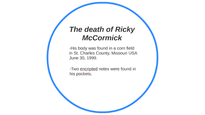 The death of Ricky McCormick by aleix roca on Prezi