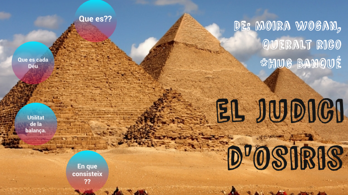El Judici d'Osiris by Hug Banqué on Prezi